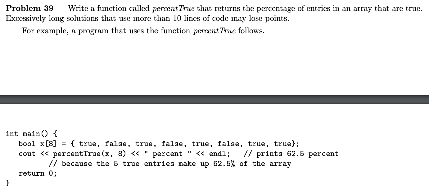 Solved Problem 39 Write a function called percent True that | Chegg.com