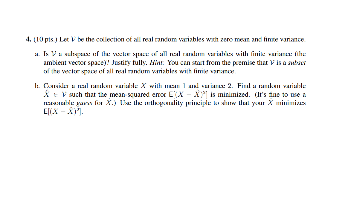 Solved (10 ﻿pts.) ﻿Let V ﻿be the collection of all real | Chegg.com