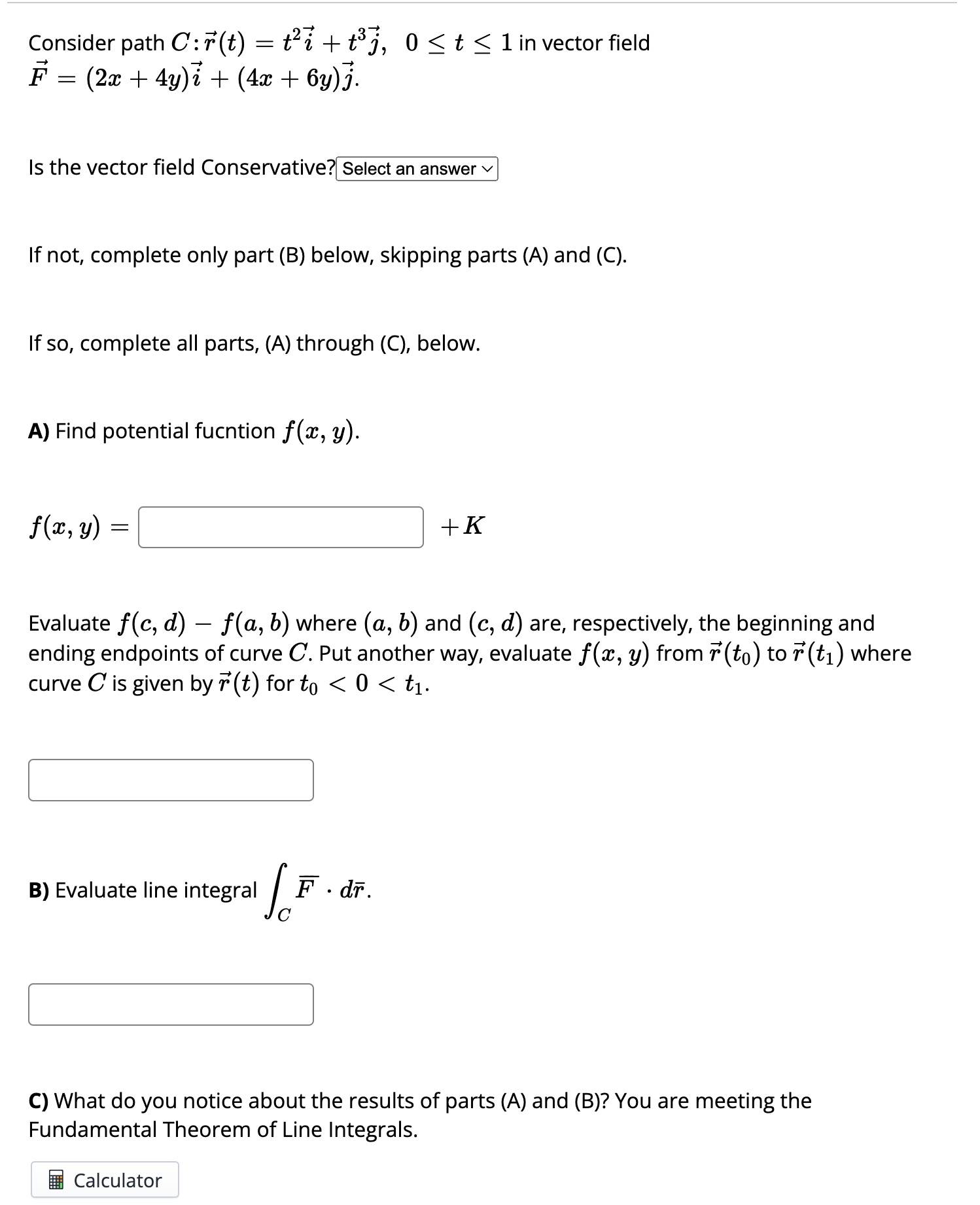 Solved Consider path C:vec(r)(t)=t2vec(i)+t3vec(j),0≤t≤1 in | Chegg.com