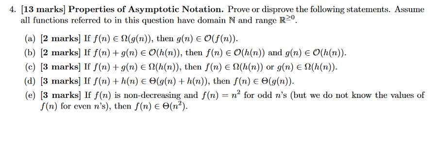 Solved 4. [13 marks Properties of Asymptotic Notation. Prove | Chegg.com