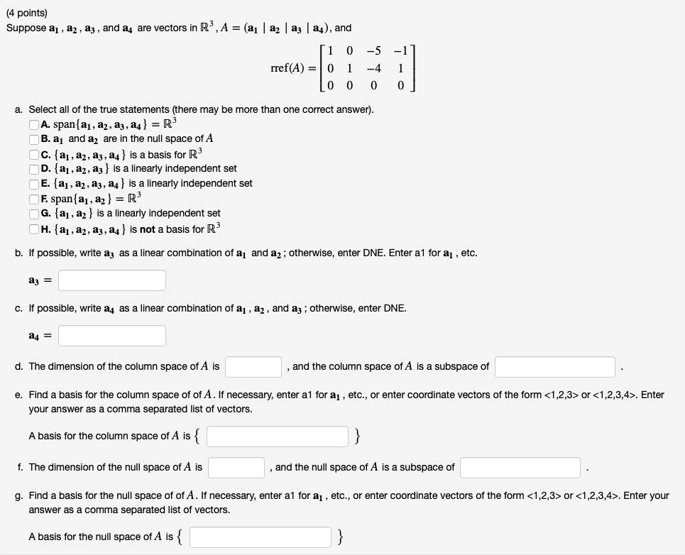 Solved (4 points) Suppose aj, az, az, and a4 are vectors in | Chegg.com