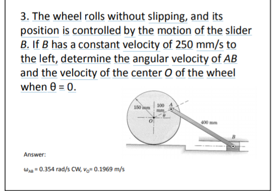 Solved 3. The wheel rolls without slipping, and its position | Chegg.com