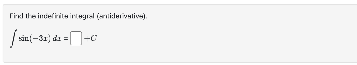 Solved Find the indefinite integral (antiderivative). | Chegg.com