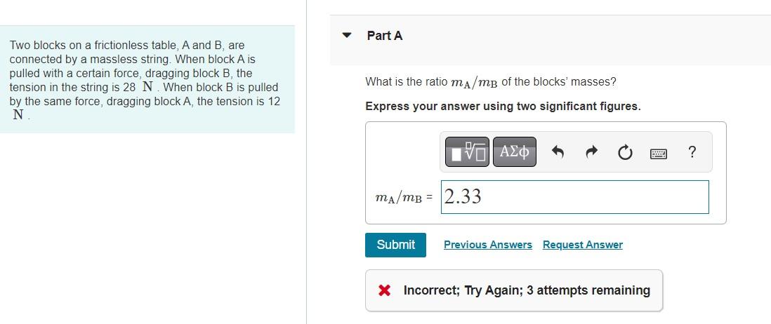 [Solved]: Two blocks on a frictionless table,