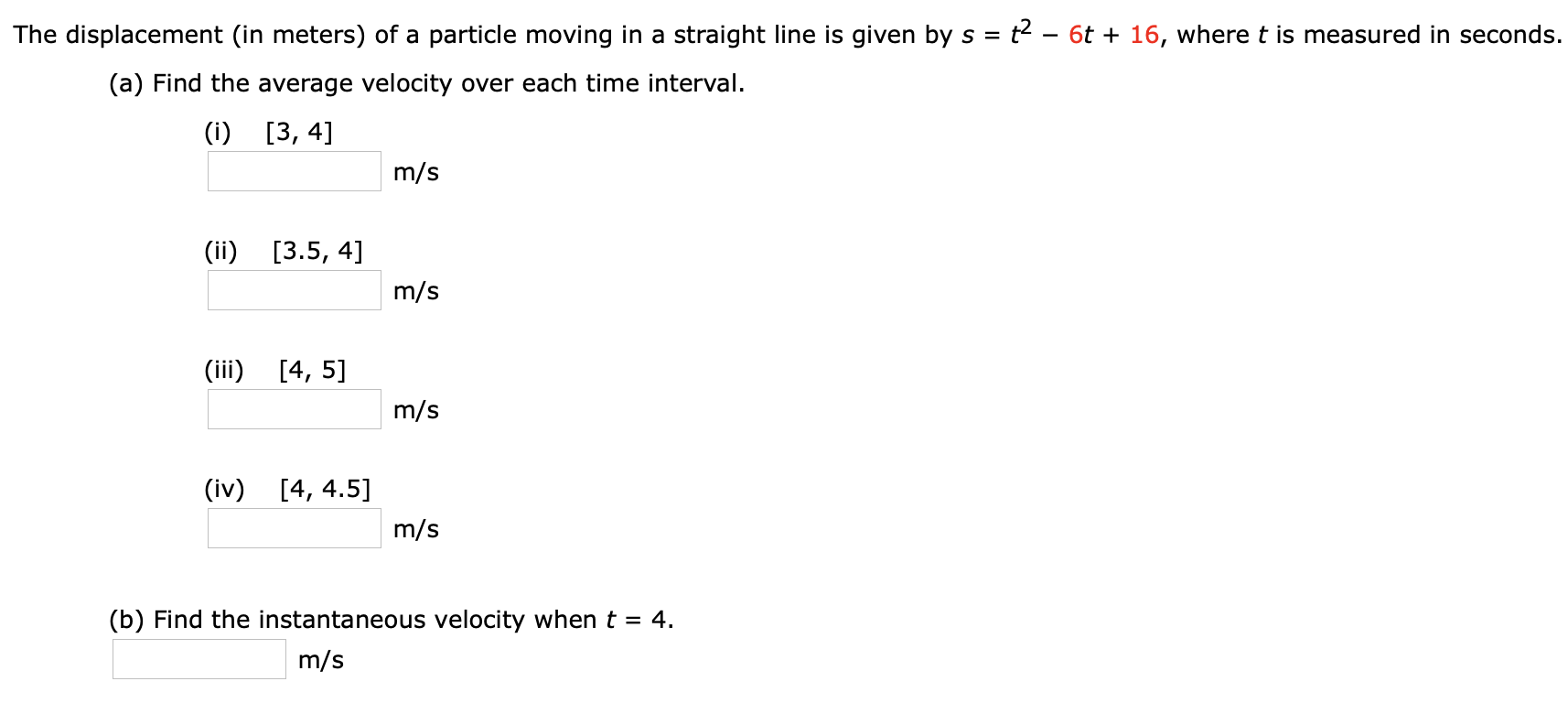 Solved The displacement (in meters) of a particle moving in | Chegg.com