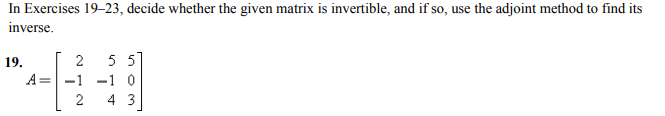 Solved In Exercises 19-23, decide whether the given matrix | Chegg.com
