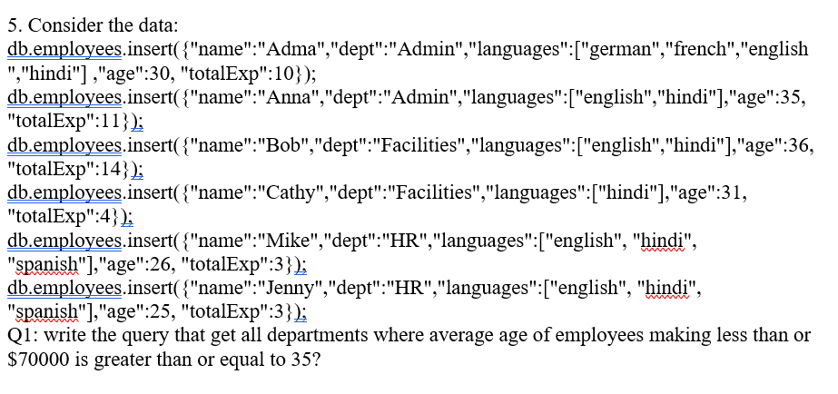 5. Consider the data: db.employees.insert( | Chegg.com