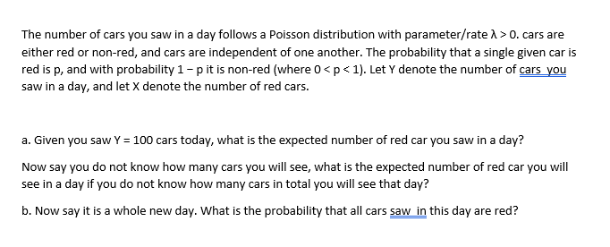 Solved The number of cars you saw in a day follows a Poisson | Chegg.com