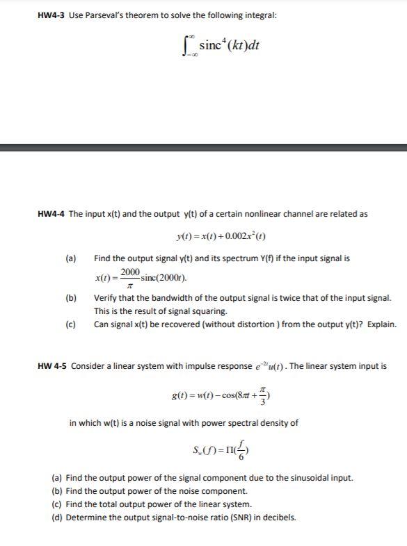Solved HW 4-3 Use Parseval's theorem to solve the following | Chegg.com