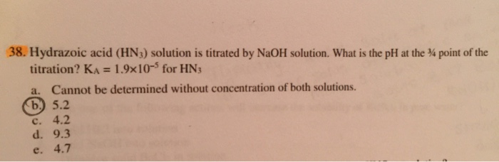 Solved Hydrazoic acid (HN_3) solution is titrated by NaOH | Chegg.com