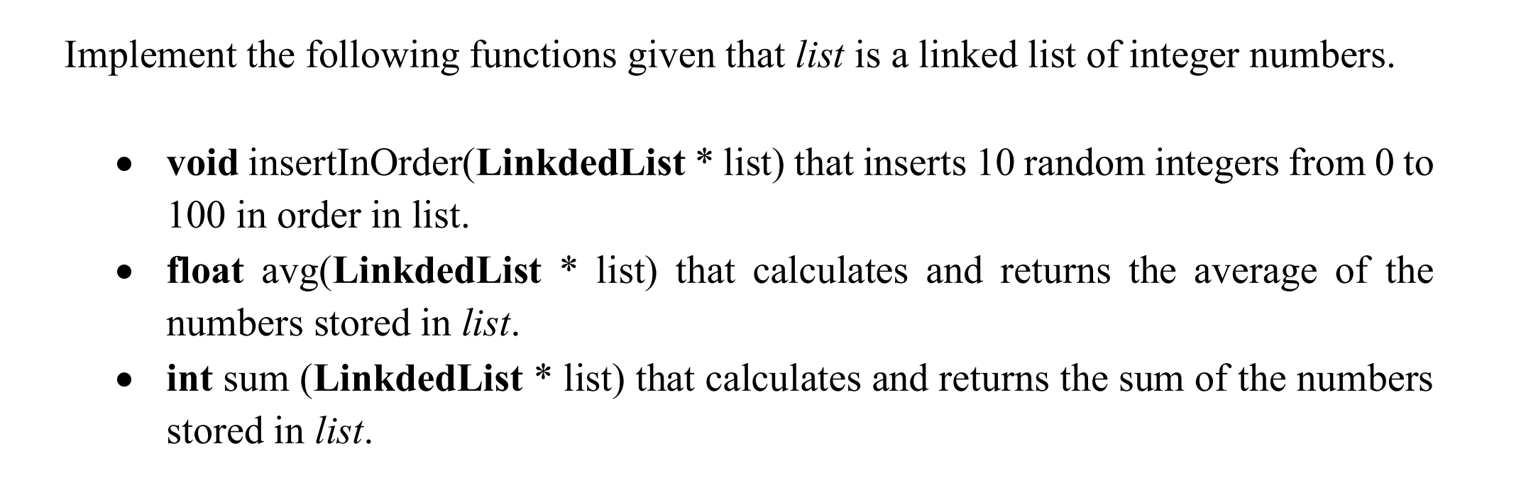 Solved Implement the following functions given that list is | Chegg.com