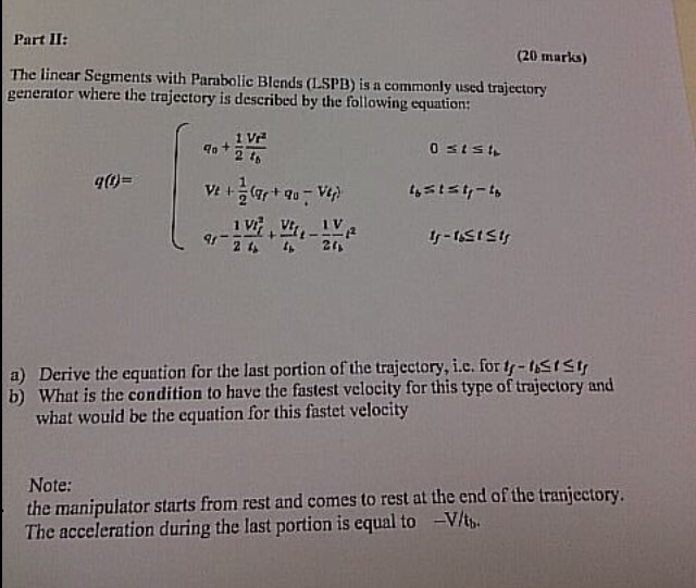 Solved The linear segments with Parabolic Blends (LSPB) is a | Chegg.com