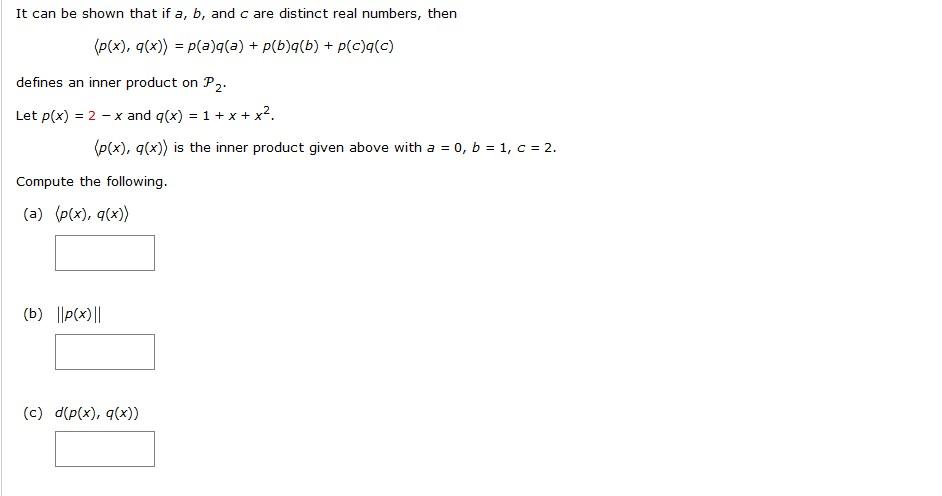 Solved It can be shown that if a,b, and c are distinct real | Chegg.com