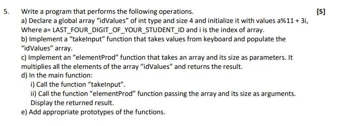 Solved 5. [5] Write a program that performs the following | Chegg.com