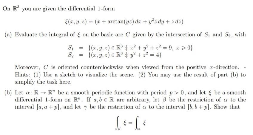 On R3 you are given the differential 1-form (x, y, ) | Chegg.com