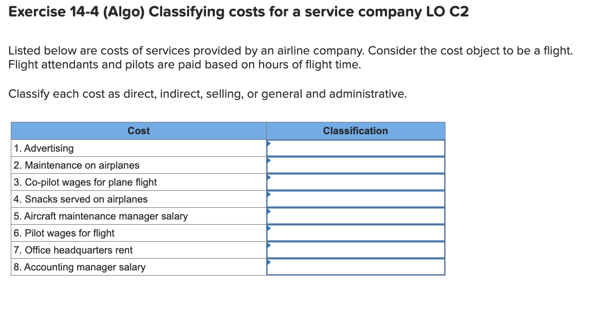 Solved Exercise 14-4 (Algo) Classifying costs for a service | Chegg.com