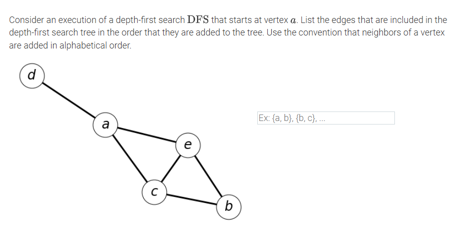 Solved Consider an ﻿execution of ﻿a depth-first search DFS | Chegg.com