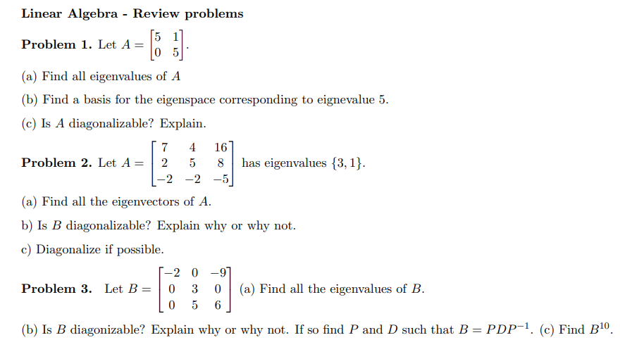 Solved Linear Algebra - Review problems Problem 1. Let | Chegg.com