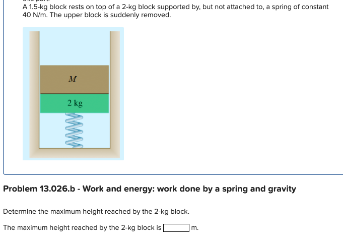 Solved A 1.5-kg block rests on top of a 2-kg block supported | Chegg.com