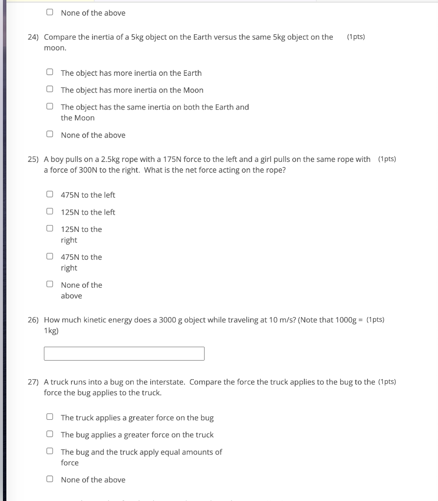 Solved None of the above (1 pts) 24) Compare the inertia of | Chegg.com