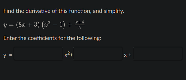 Solved Find the derivative of this function, and | Chegg.com