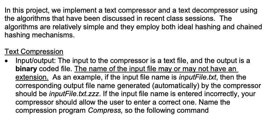 In this project, we implement a text compressor and a | Chegg.com