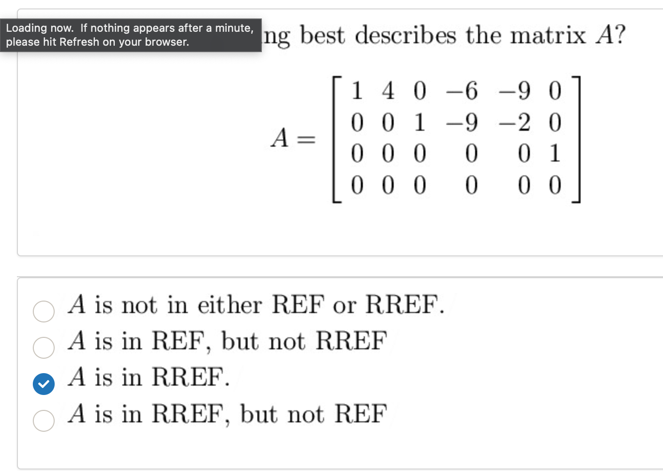 Solved Is matrix A in REF or | Chegg.com