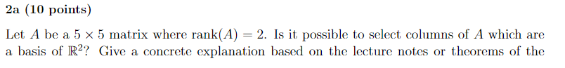 Solved 2a (10 points) Let A be a 5 x 5 matrix where rank(A) | Chegg.com
