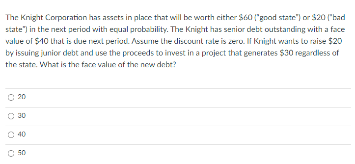 Solved The Knight Corporation has assets in place that will | Chegg.com