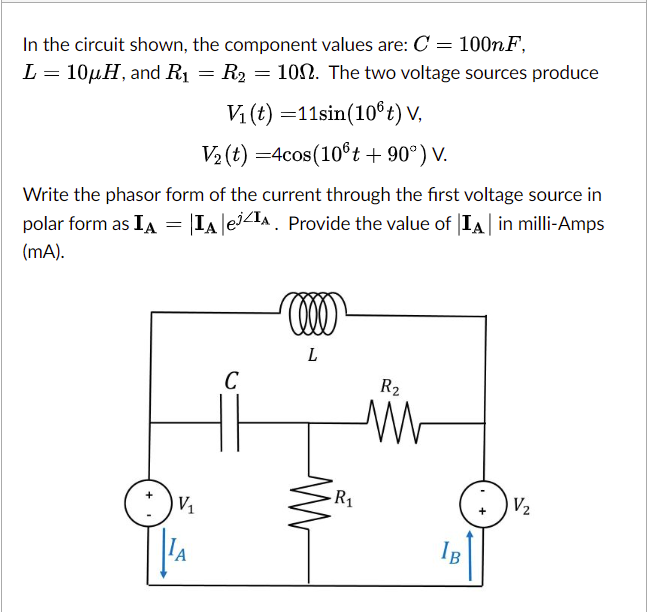 In the circuit shown, the component values are: | Chegg.com