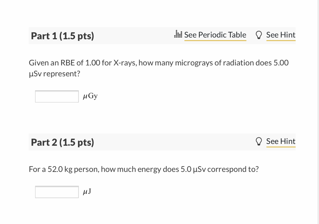 Solved See Periodic Table See Hint Part 1 (1.5 pts) Given an | Chegg.com Solved See Periodic Table See Hint Part 1 (1.5 pts) Given an | Chegg.com