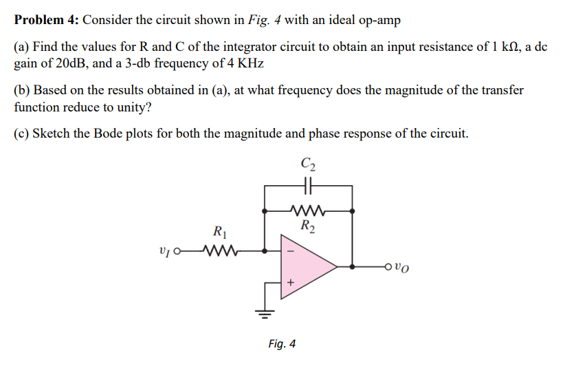 Solved Problem 4: Consider the circuit shown in Fig. 4 with | Chegg.com