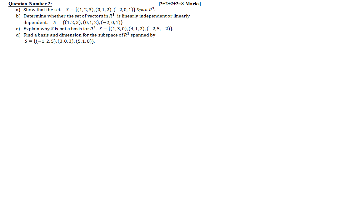 Solved Question Number 2: [2+2+2+2=8 Marks) a) Show that the | Chegg.com