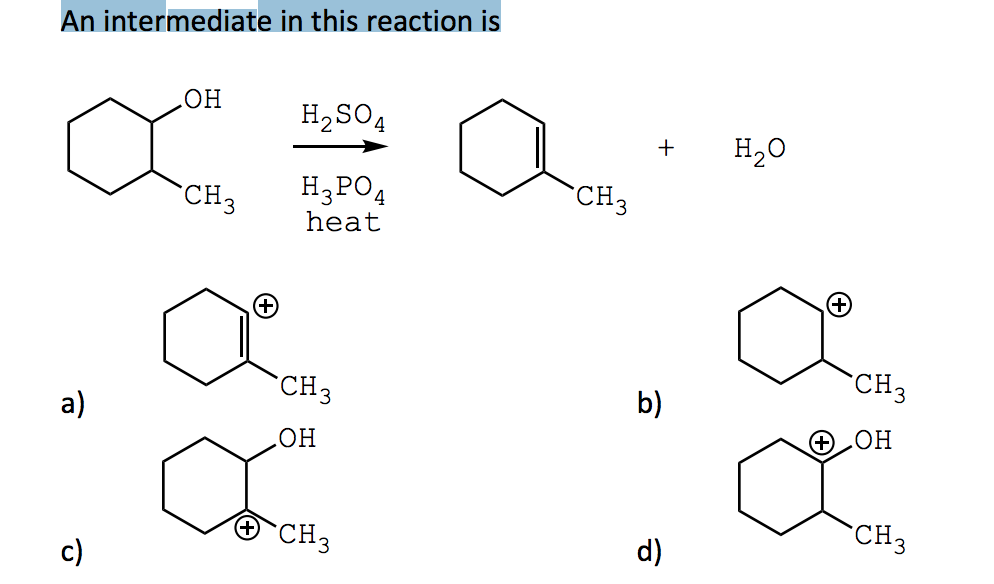 Solved An intermediate in this reaction is OH H, SO4 + H2O | Chegg.com