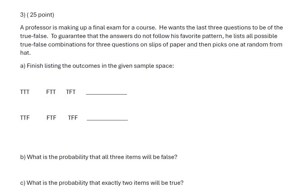Solved by an EXPERT 3) ( 25 ﻿point \( ) \)A professor is making up a ...