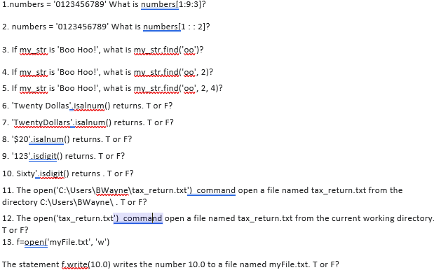 Solved 1.numbers = '0123456789' What is numbers[ 1:9:3] ? 2. | Chegg.com