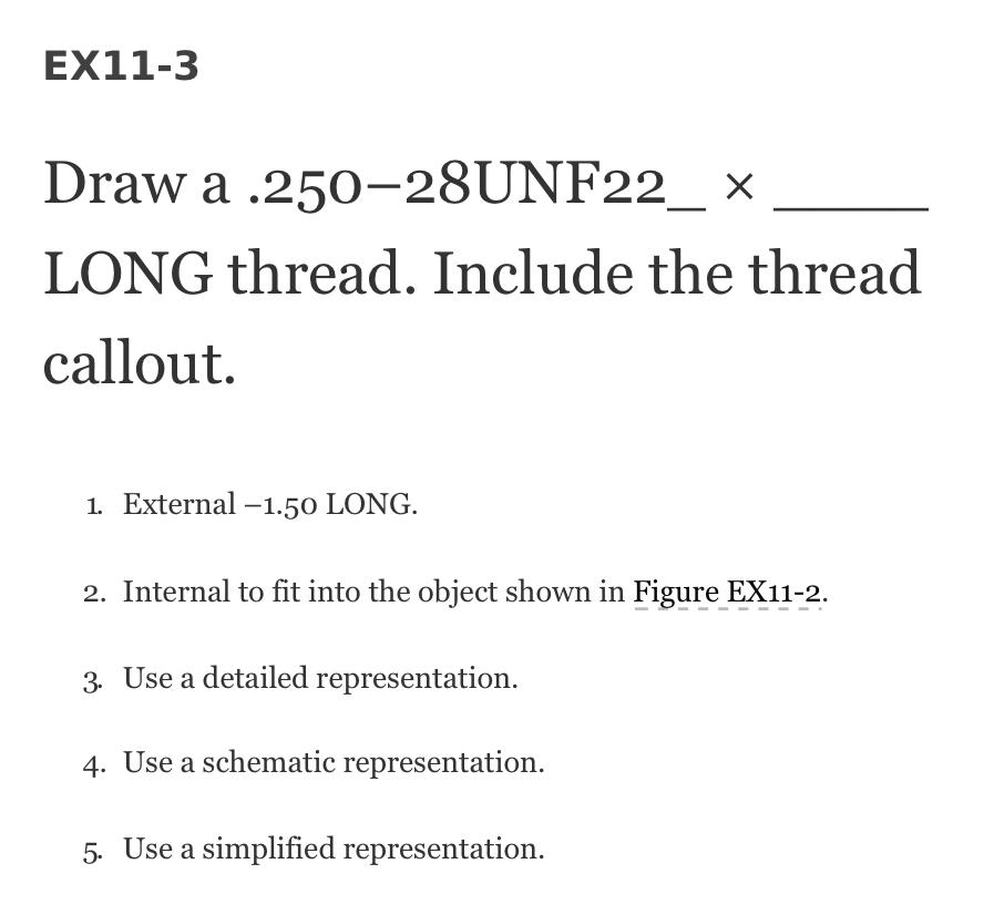 Draw a .250-28UNF22_ × LONG thread. Include the | Chegg.com