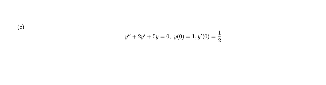 Solved Convert the given second order IVP to a system of | Chegg.com