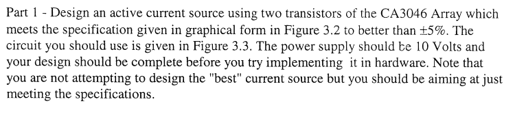 Solved Part 1 - Design an active current source using two | Chegg.com