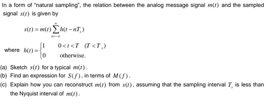 Solved In a form of "natural sampling", the relation between | Chegg.com