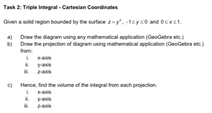 Solved Task 2 Triple Integral Cartesian Coordinates Given