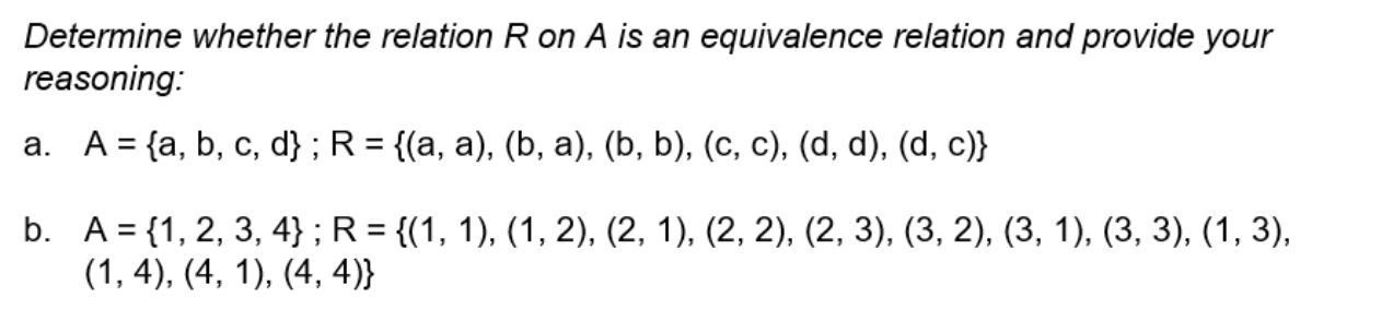 Solved Determine whether the relation R on A is an | Chegg.com