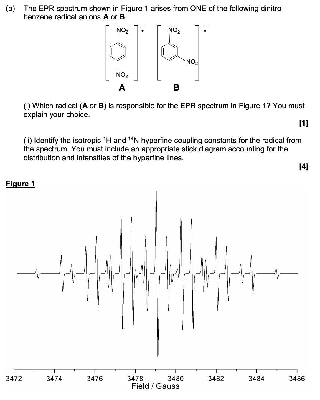 Solved (a) The EPR spectrum shown in Figure 1 arises from | Chegg.com