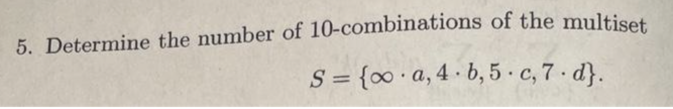 Solved Determine the number of 10-combinations of the | Chegg.com