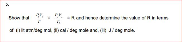 Solved 5. Show that PV P.V2 = R and hence determine the | Chegg.com