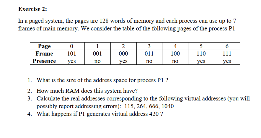 Solved Exercise 2: In a paged system, the pages are 128 | Chegg.com