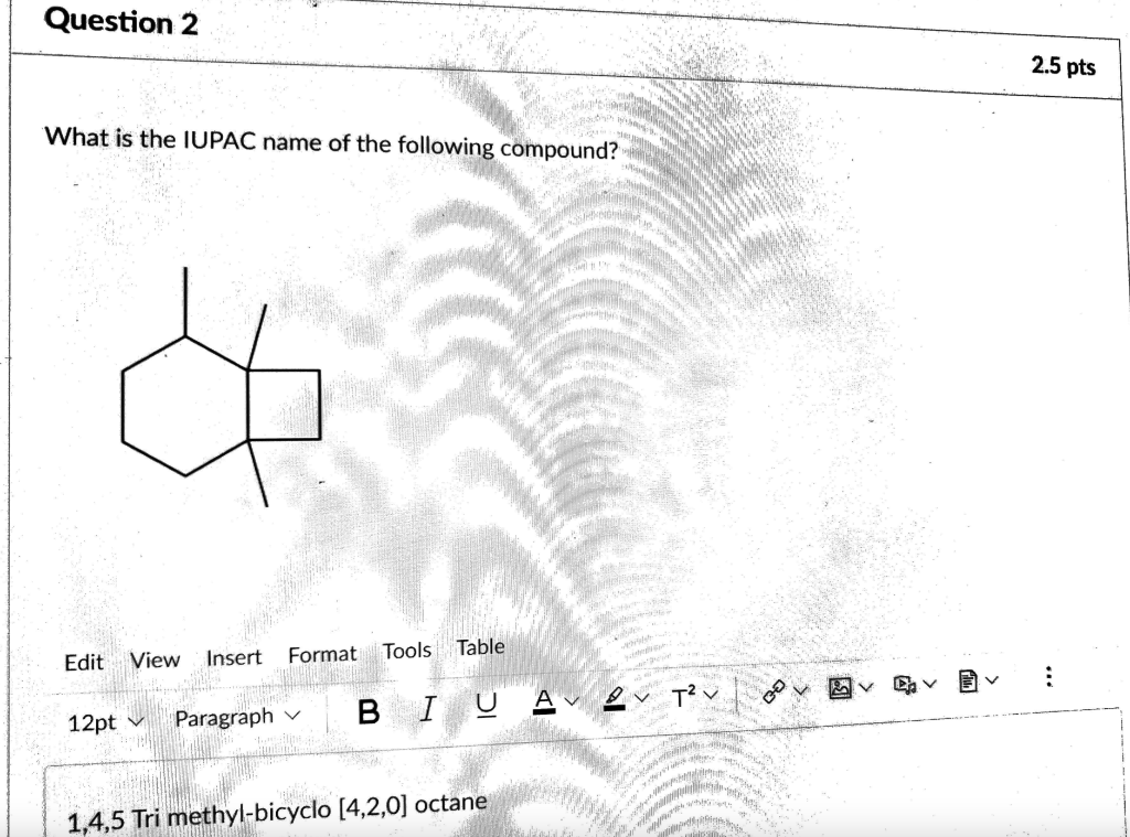 Solved What is the IUPAC name of the following compound? | Chegg.com
