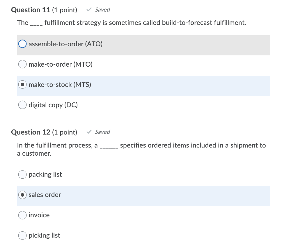 Solved Question 11 (1 point) Saved The fulfillment | Chegg.com