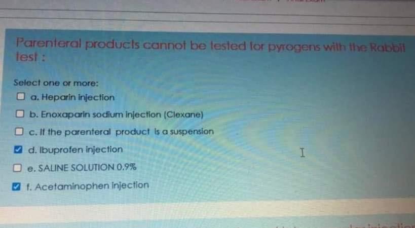 Solved Parenteral producls cannot be lested for pyrogens | Chegg.com