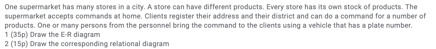 Solved One supermarket has many stores in a city. A store | Chegg.com